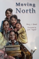 Moving North by Mary J Grant - Northeast Storytelling